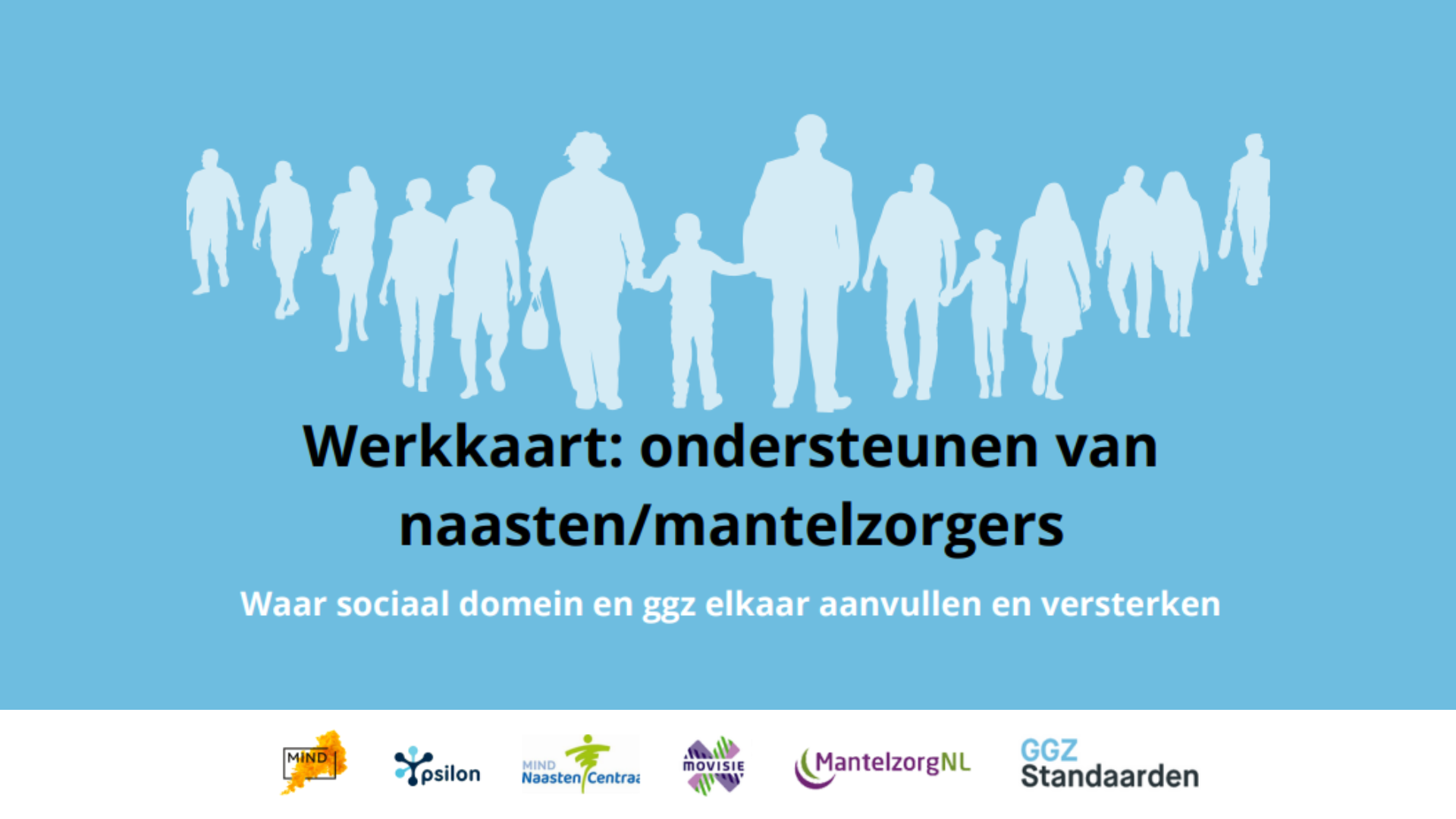 Ondersteuning van naasten als mantelzorgers doen we samen - Akwa GGZ