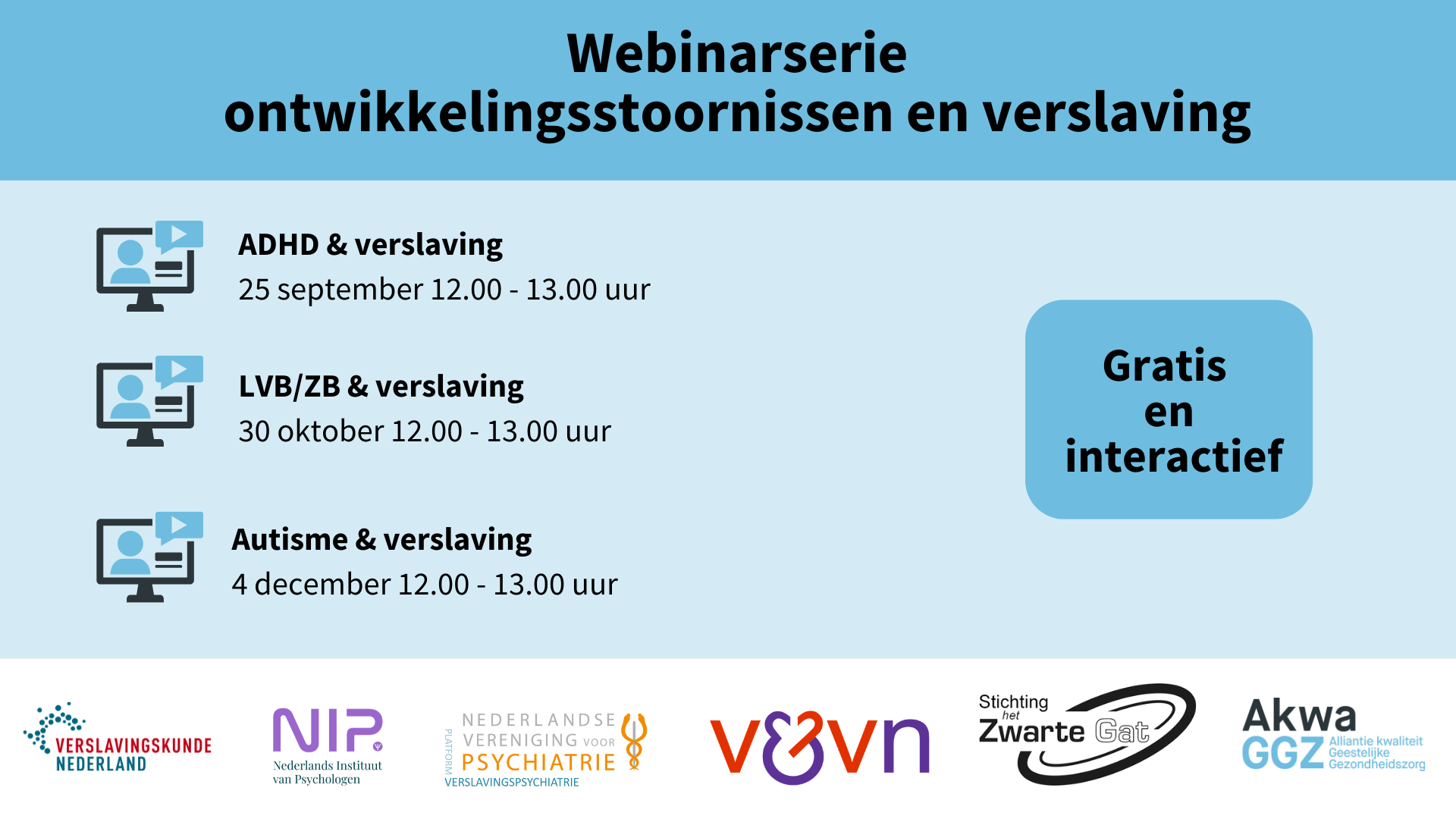 Webinarserie verslaving en ontwikkelingsstoornissen - Akwa GGZ